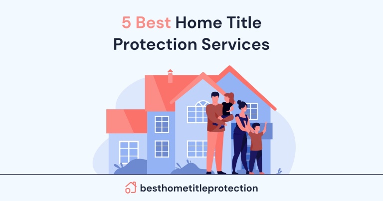 Guides - Best Home Title Protection Services - Complete Review